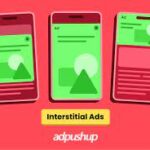 Mengenal Iklan Interstitial Part 2 – Public Relations