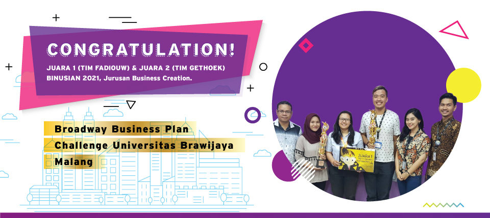 Broadway Business Plan | BINUS UNIVERSITY MALANG | Pilihan Universitas ...