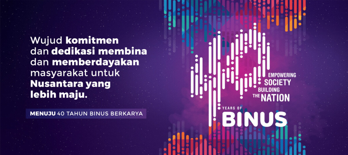 Menuju 40 Tahun BINUS Berkarya | BINUS UNIVERSITY MALANG | Pilihan ...