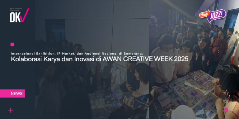 Kolaborasi Karya dan Inovasi di AWAN CREATIVE WEEK 2025 – BINUS DKV ...