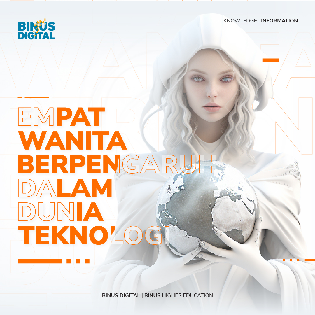 Empat Wanita Berpengaruh dalam Dunia Teknologi | BUZZ