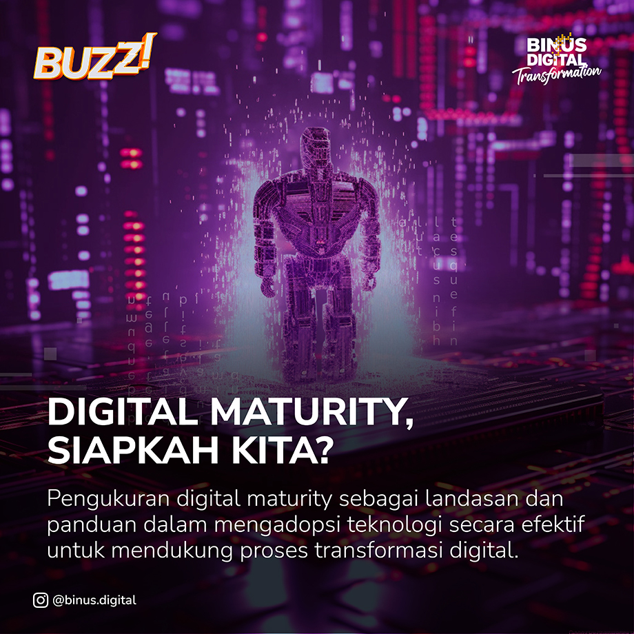 Digital Maturity. Siapkah Kita? | BUZZ