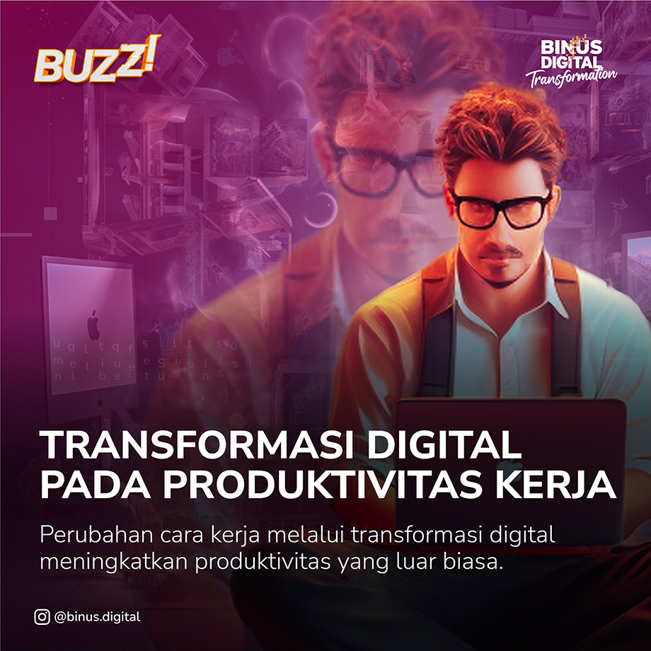 Transformasi Digital Pada Produktivitas Kerja | BUZZ